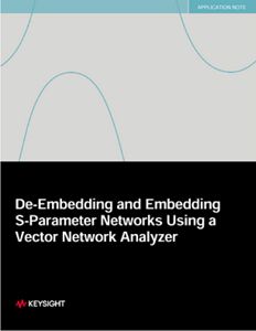 De-Embedding and Embedding S-Parameter Networks Using a Vector Network Analyzer | Keysight