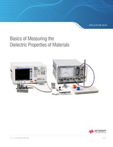 Basics of Measuring the Dielectric Properties of Materials | Keysight