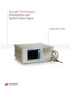 Preamplifiers and System Noise Figure | Keysight