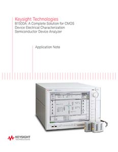 Solution for CMOS Device Electrical Characterization with B1500A | Keysight