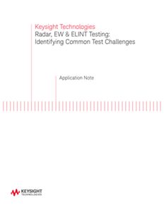 Radar, Electronic Warfare (EW) and ELINT Testing Challenges | Keysight