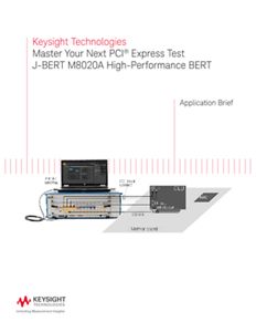 Master Your Next PCI Express® Test with J-BERT M8020A | Keysight