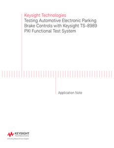Testing Automotive Electronic Parking Brake (EPB) Controls | Keysight