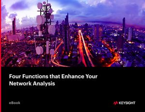 Advanced Network Analyzer Capabilities | Keysight