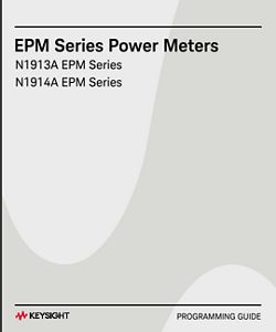 N1913A/N1914A EPM Series Power Meter Programming Guide | Keysight