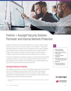 Fortinet + Keysight Security Solution: Perimeter and Internal Network Protection | Keysight