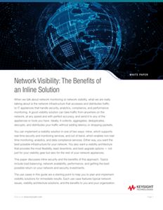 Network Visibility: The Benefits of an Inline Solution | Keysight
